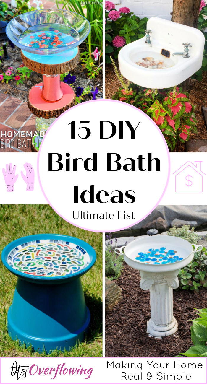 15 DIY Bird Bath Ideas To Make Your Own Bird Bath