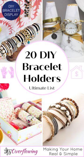 20 Easy DIY Bracelet Holder Ideas (Make Bracelet Display)