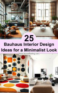 25 Bauhaus Interior Design Ideas for a Minimalist Look