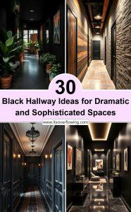 30 Black Hallway Ideas for Dramatic and Sophisticated Spaces