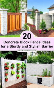 20 Concrete Block Fence Ideas for a Sturdy and Stylish Barrier