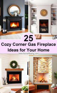 25 Cozy Corner Gas Fireplace Ideas for Your Home