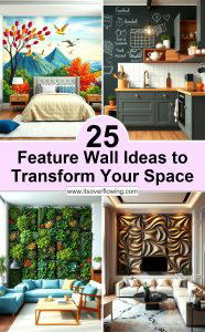 25 Feature Wall Ideas to Transform Your Space