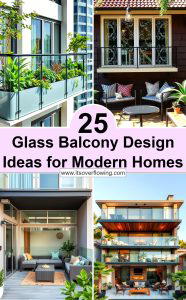 25 Glass Balcony Design Ideas for Modern Homes