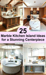 25 Marble Kitchen Island Ideas for a Stunning Centerpiece