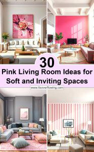 30 Pink Living Room Ideas for Soft and Inviting Spaces