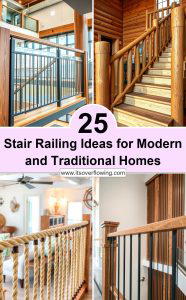 25 Stair Railing Ideas for Modern and Traditional Homes